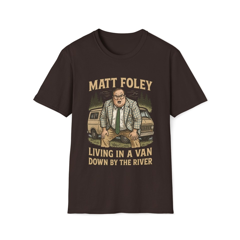 Matt Foley Van Down by River T-Shirt S-3XL Softstyle Gildan Graphic Tee ...