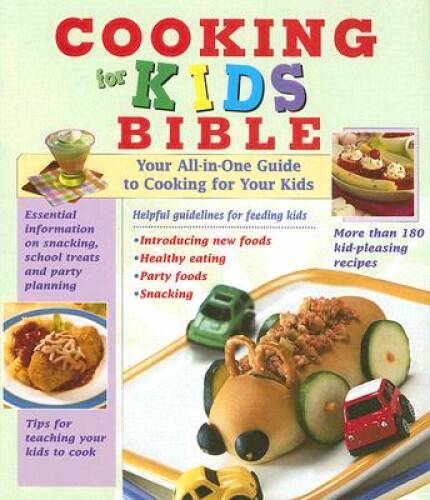 Cooking for Kids Bible - Hardcover - GOOD 9781412723466| eBay