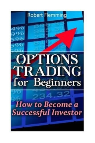Robert Flemming Options Trading for Beginners (Poche) Stock Option ...