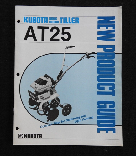 GENUINE KUBOTA AT25 AT 25 ROTO-TILLER NEW PRODUCT CATALOG BROCHURE ...
