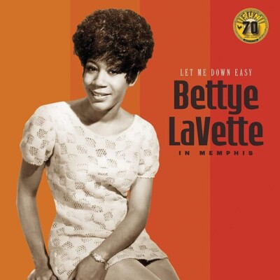 Bettye LaVette - Let Me Down Easy: Bettye Lavette In Memphis (Sun ...