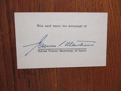 JAMES P. MITCHELL(Died in 1964) U S Secretary of Labor/Signed 3 x 5 ...