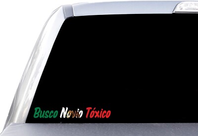 Busco Novio Toxico Mexico Flag Print - Window Vinyl Decal Sticker | eBay