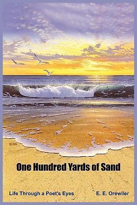 One Hundred Yards of Sand by Orewiler (2005, Trade Paperback) for sale ...