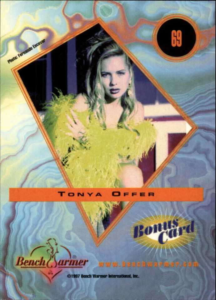 TONYA OFFER - 1997 BENCH WARMER - "BONUS CARD" -- Very SEXY & Hot Model ...
