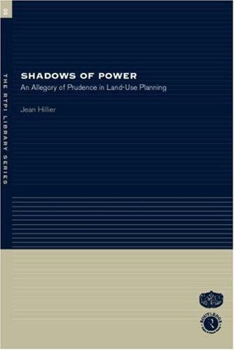 Rtpi Library Ser.: Shadows of Power : An Allegory of Prudence in Land ...