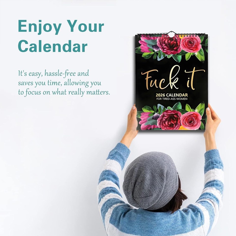 F**k It Calendar For Tired Ass Woman 2026 Bold Quotes Wall Calendar Gag ...