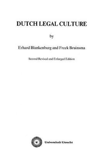 Dutch Legal Culture by Thomas Blanke and Freek Bruinsma (1994, Trade ...