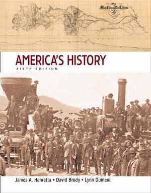 America's History 6th Edition - Hardcover, by Henretta James A.; Brody ...