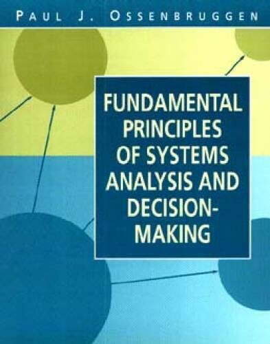 Fundamental Principles of Systems Analysis and Decision-Making - GOOD ...