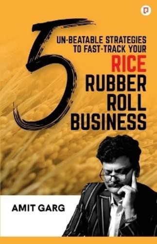 Amit Garg 5 Un-Beatable Strategies to Fast-Track Your Ri (Paperback ...