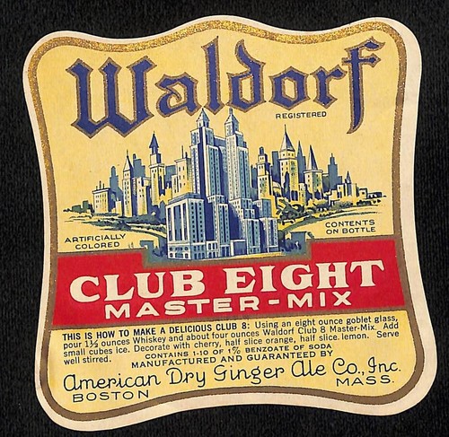 Waldorf Club Eight Master-Mix Beverage Label American Dry Ginger Ale Co ...
