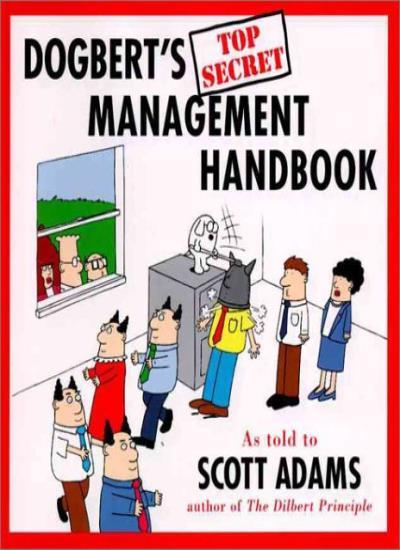 Dogbert's Top Secret Management Handbook By Scott Adams. 9780887307881 ...