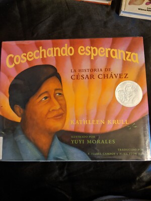 Cosechando esperanza: La historia de Cesar Chavez (Spanish Edition ...