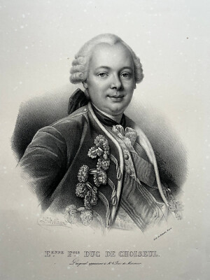 ETIENNE FRANCOIS DUC CHOISEUL Portrait LITHOGRAPHIE Belliard DELPECH ...