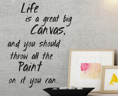 Wall Decal Sticker Quote Vinyl Art Mural Adhesive Life is a Canvas ...