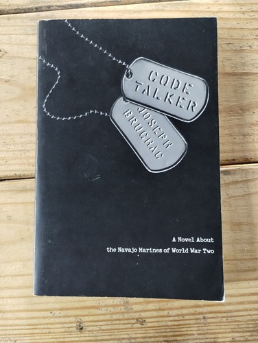 CODE TALKER A Novel about the Navajo Marines of World War II by Joseph ...