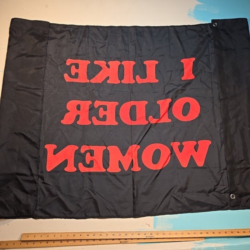 Danny Duncan Spencer's Novelty Flag I Like Older Women Polyester 60x36 ...
