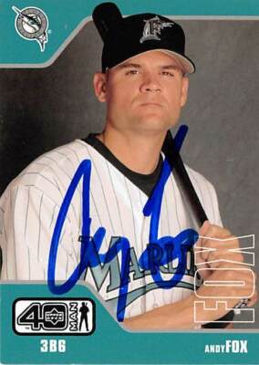 Andy Fox autographed baseball card (Marlins) 2002 Upper Deck Forty Man ...