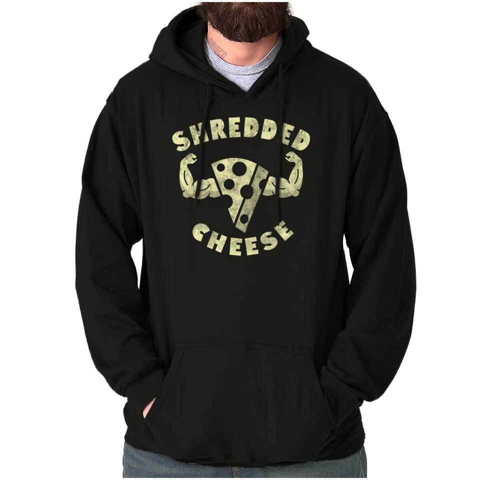 Funny Food Pun Gym Humor Shredded Cheese Hoodie Hooded Sweatshirt Men ...