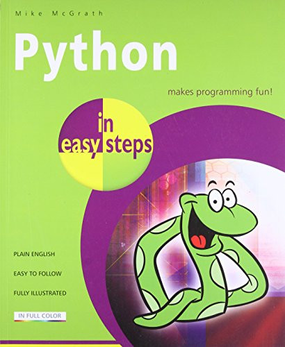 Python in easy steps by Mike McGrath Book The Cheap Fast Free Post 9781840785968 | eBay