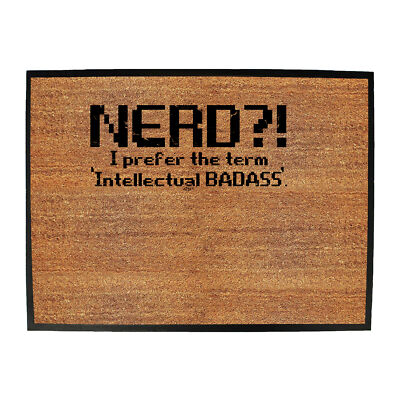 Nerd Prefer Intellectual Badass Shed Bar Man Cave Novelty Door Mat ...