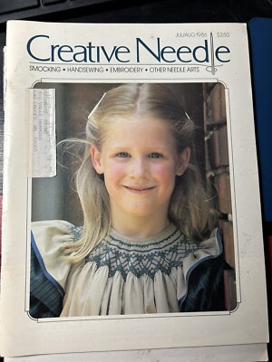 Creative Needle Magazine July/August 1986 Smocking Handsewing ...