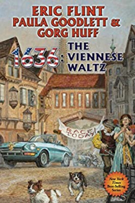 1636: the Viennese Waltz Eric, Goodlett, Paula, Huff, Gorg Flint ...