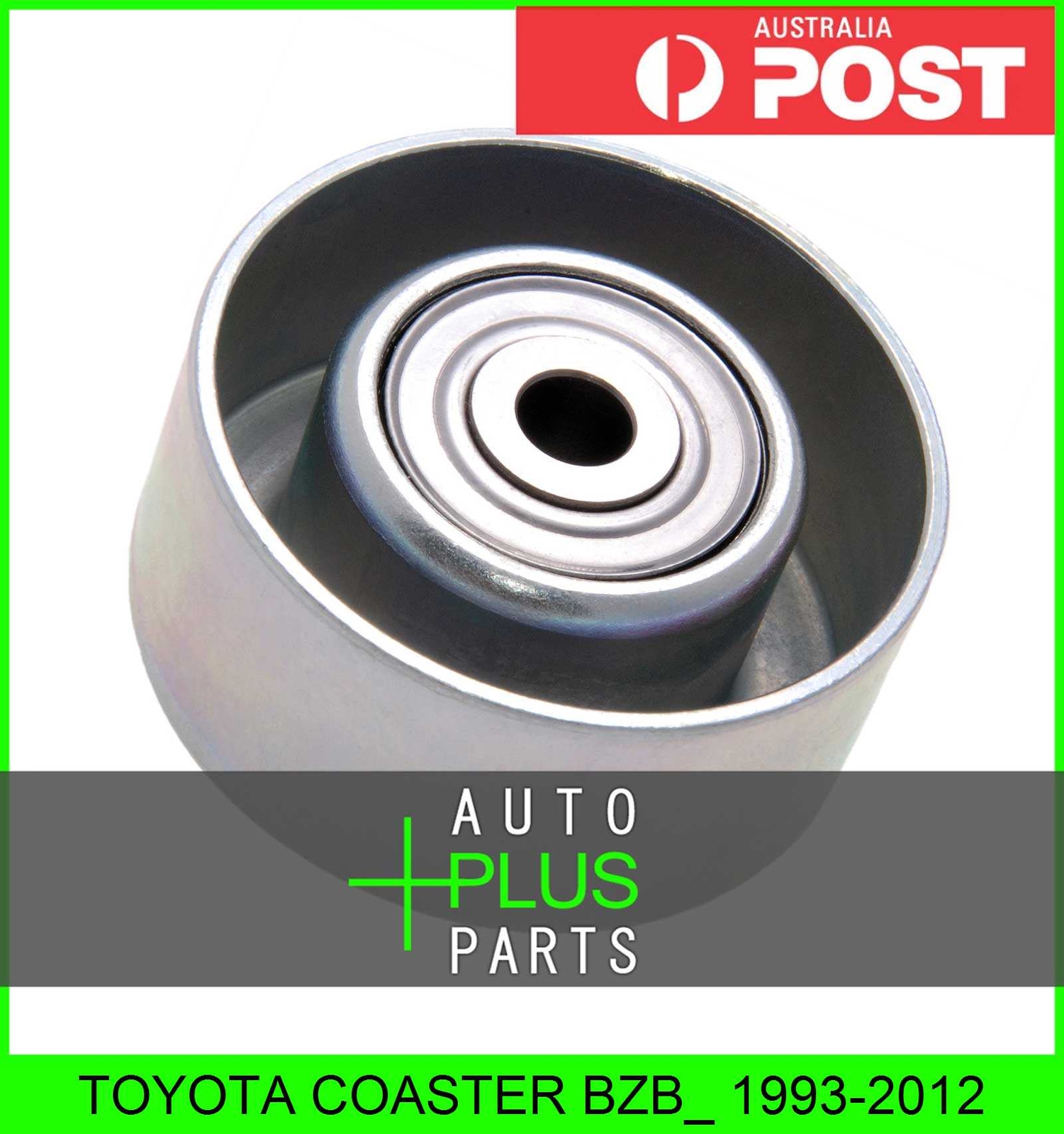 Fits TOYOTA COASTER BZB_ Idler Tensioner Drive Belt Bearing Pulley | eBay
