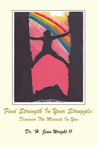 Find Strength In Your Struggle by II, Dr H. Jean Wright 9781498430692 ...