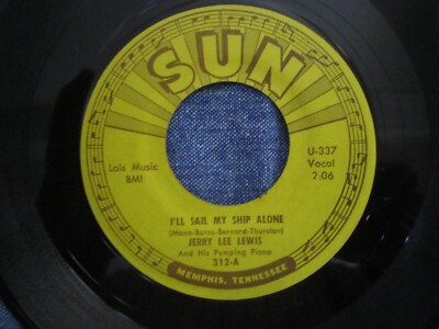 Jerry Lee Lewis. I'll sail my ship alone . Sun 312 original item. as ...