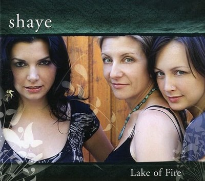 Shaye - Lake of Fire - Shaye CD PUVG The Cheap Fast Free Post | eBay