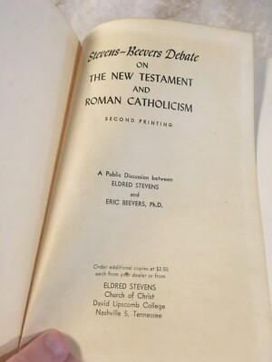 Stevens-Beevers Debate on The New Testament & Roman Catholicism (c1953 ...