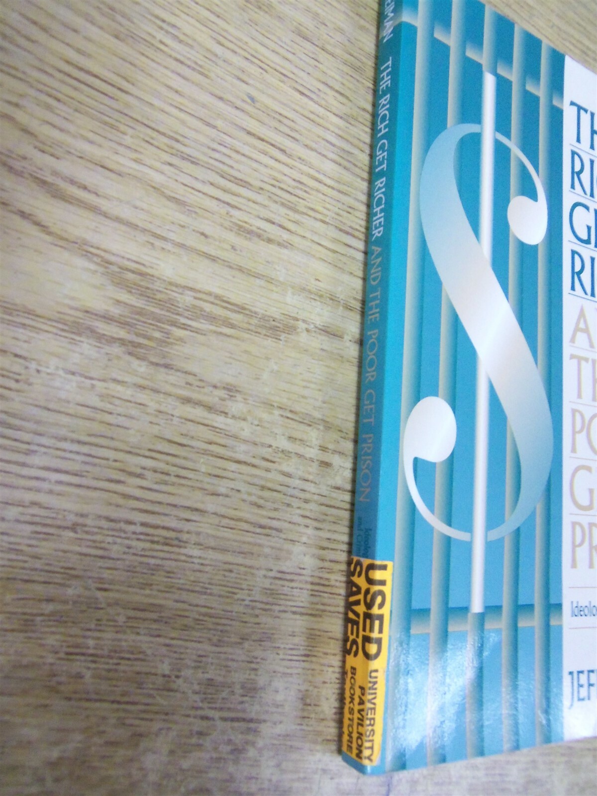 The Rich Get Richer and The Poor Get Prison Jeffrey Reiman Paperback ...