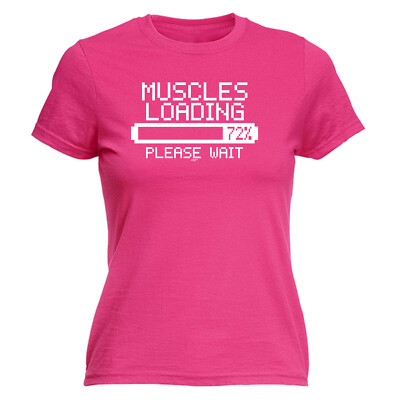 Muscles Loading - Womens Ladies T Shirt Funny T-Shirt Novelty Gift ...