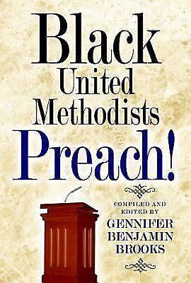 Black United Methodists Preach! - paperback, 9781426748332, Gennifer ...