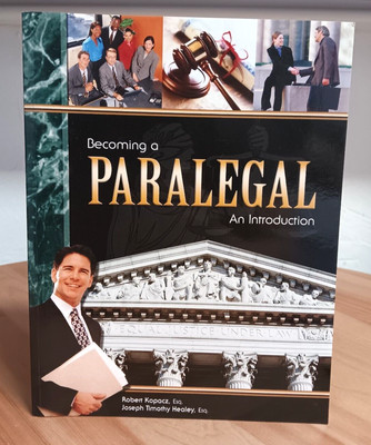 Becoming a Paralegal Robert Kopacz,Joseph Timothy Healy 2011 Paperback ...