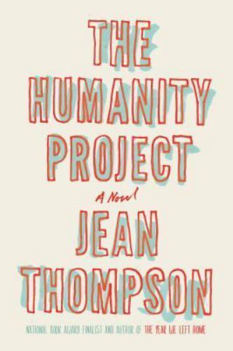The Humanity Project by Jean Thompson 9780399158711| eBay