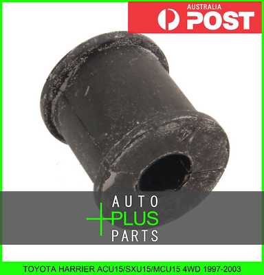 Fits TOYOTA HARRIER ACU15/SXU15/MCU15 4WD - Rear Stabilizer Bush 14mm ...