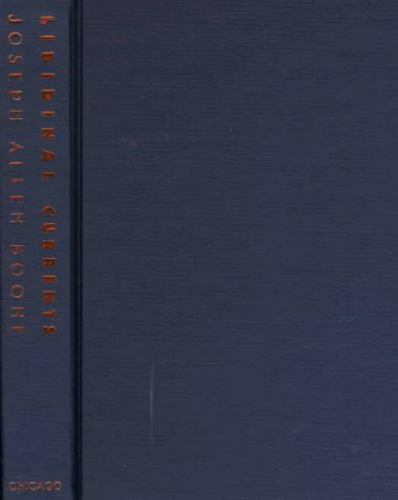 Libidinal Currents : Sexuality and the Shaping of Modernism by Joseph ...