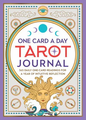 One Card a Day Tarot Journal : 365 Daily One-card Readings for a Year ...