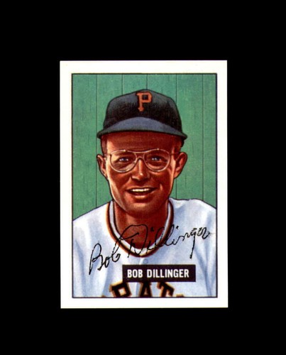 Bob Dillinger Signed 1951 Bowman Reprint Pittsburgh Pirates Autograph ...