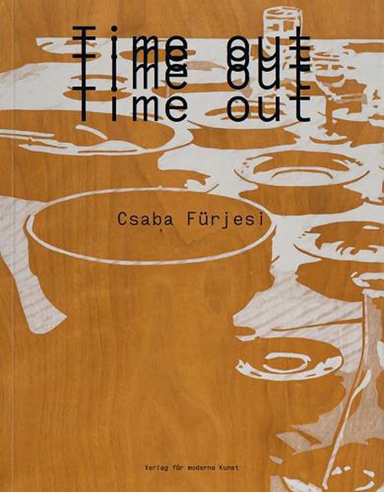 Csaba Frjesi: Time Out by Csaba Furjesi (English) Paperback Book ...
