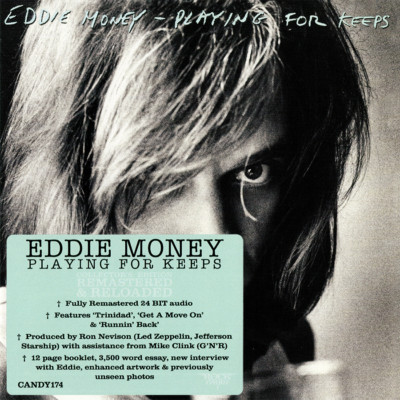 Eddie Money ~ Playing For Keeps (1980) CD 2013 Rock Candy Records UK ...
