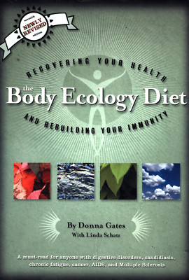 DONNA GATES THE BODY ECOLOGY DIET RECOVERING YOUR HEALTH | eBay