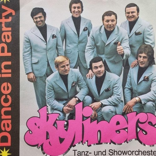7" Single Skyliners - Dance in Party/ Dance in Life Vinyl Germany | eBay