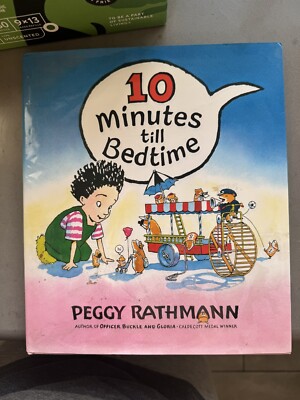10 Minutes till Bedtime by Peggy Rathmann SIGNED BY AUTHOR 1998 HB/DJ ...