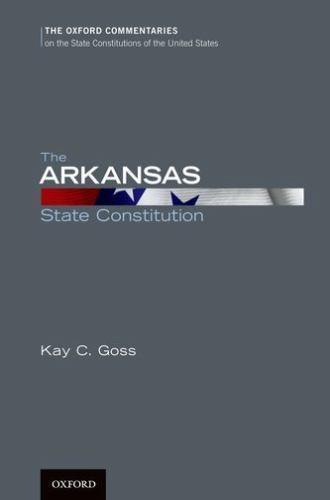 Oxford Commentaries on the State Constitutions of the United States Ser ...
