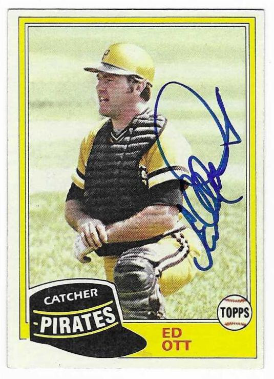 ED OTT 1981 TOPPS AUTOGRAPHED SIGNED # 246 PITTSBURGH PIRATES | eBay