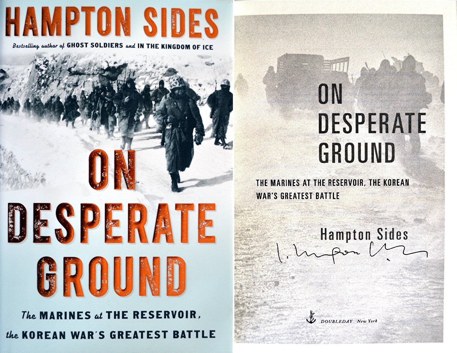 On Desperate Ground : The Marines at the Reservoir, the Korean War's ...